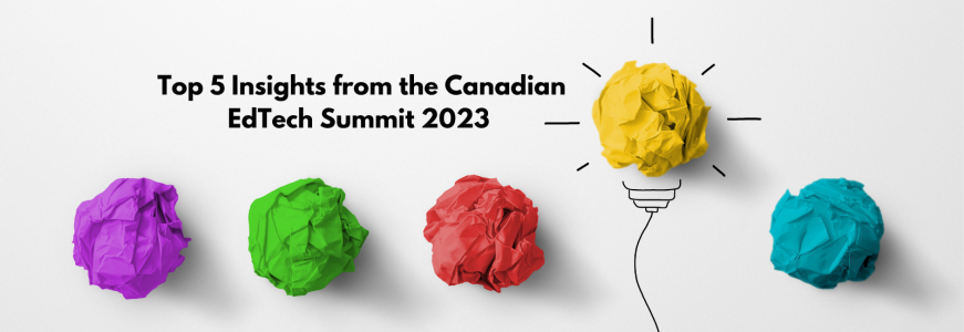 Top 5 Insights from the Canadian Ed Tech Summit 2023 | Kivuto